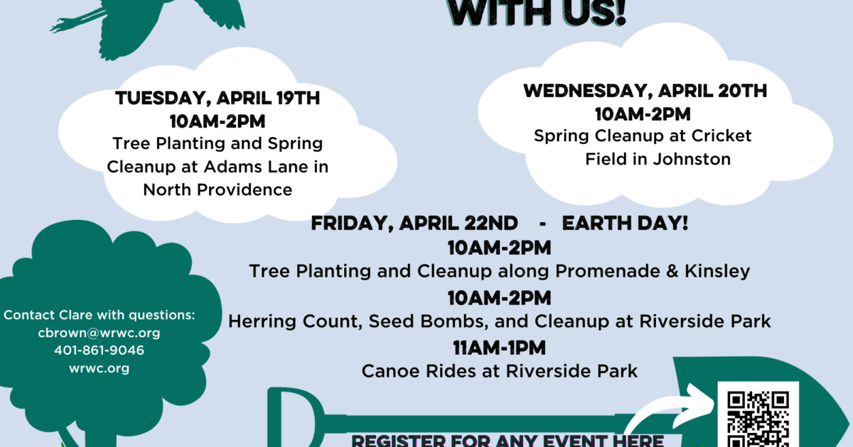 COME CELEBRATE EARTH WEEK 2022 WITH THE WRWC! - Woonasquatucket River ...