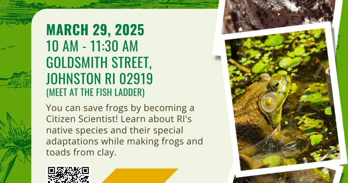 March of the Frogs - Woonasquatucket River Watershed Council